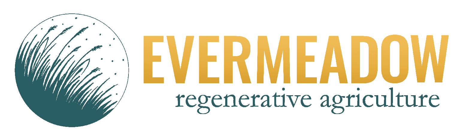 Evermeadow Farm | Regenerative Agriculture